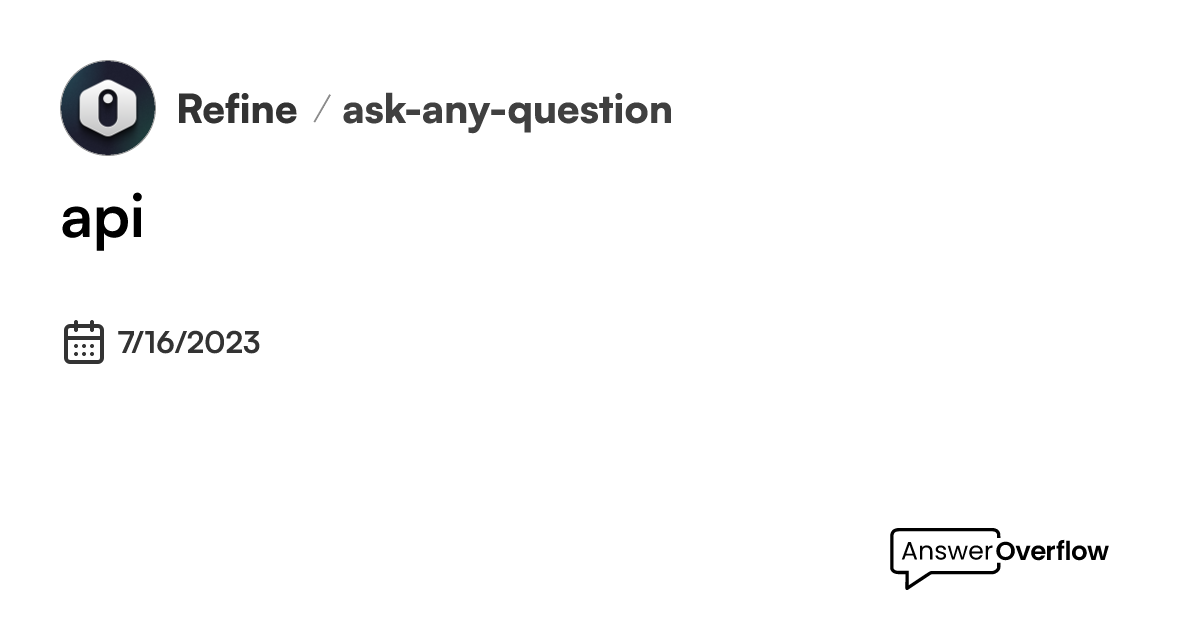 api - Refine