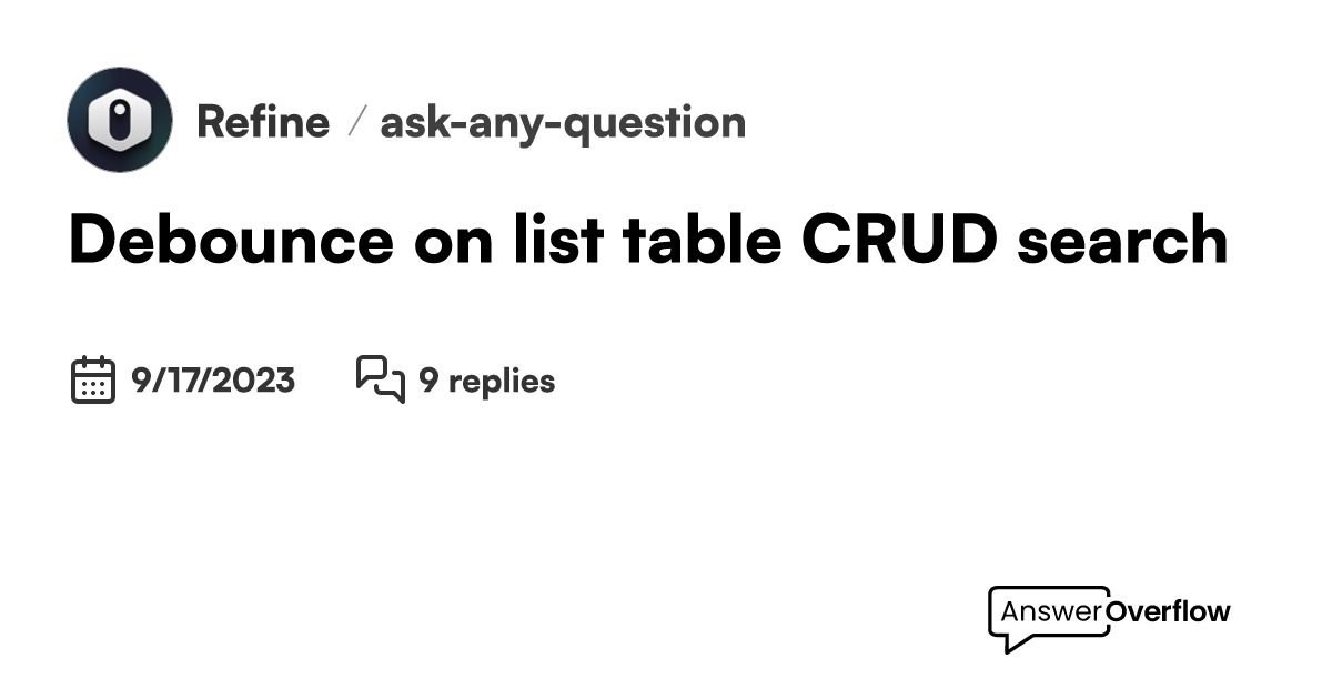 Debounce On List Table Crud Search Refine