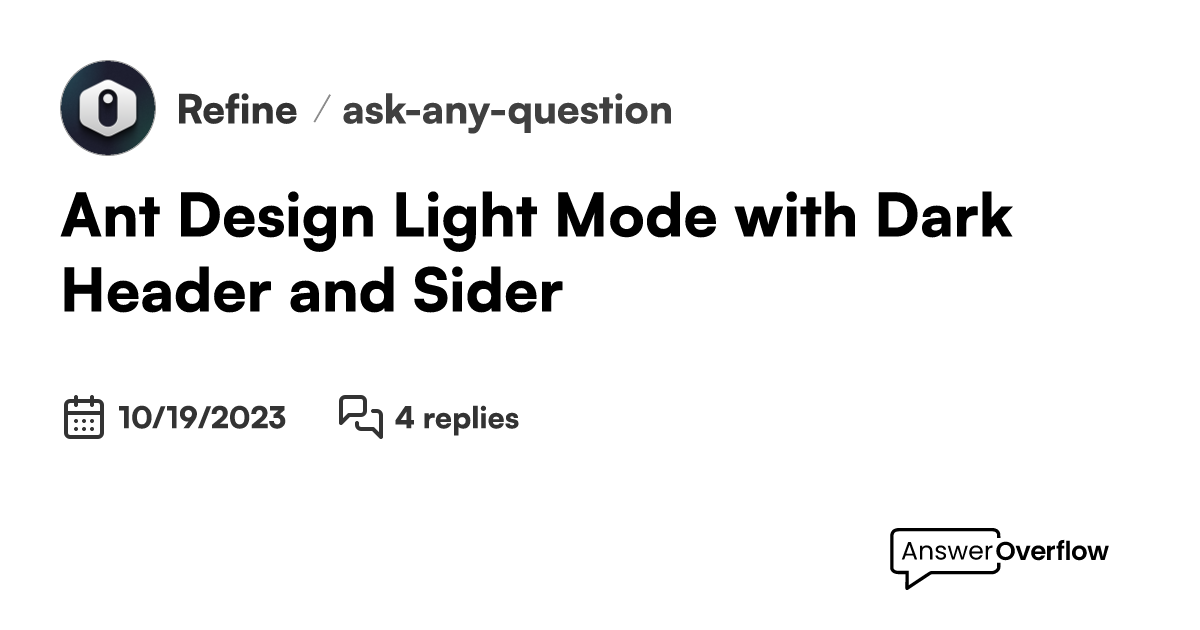 Ant Design Light Mode with Dark Header and Sider? - Refine