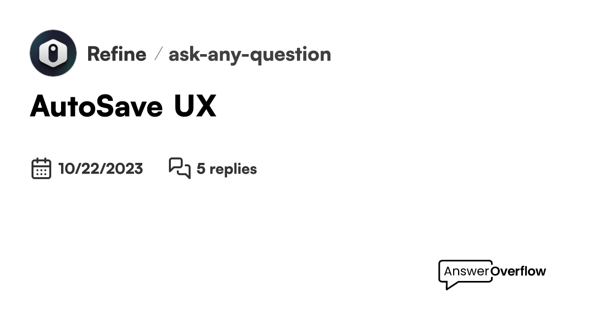 AutoSave UX - Refine