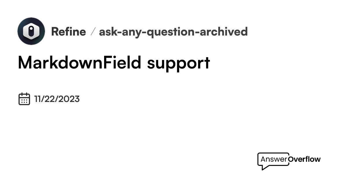 MarkdownField support - Refine