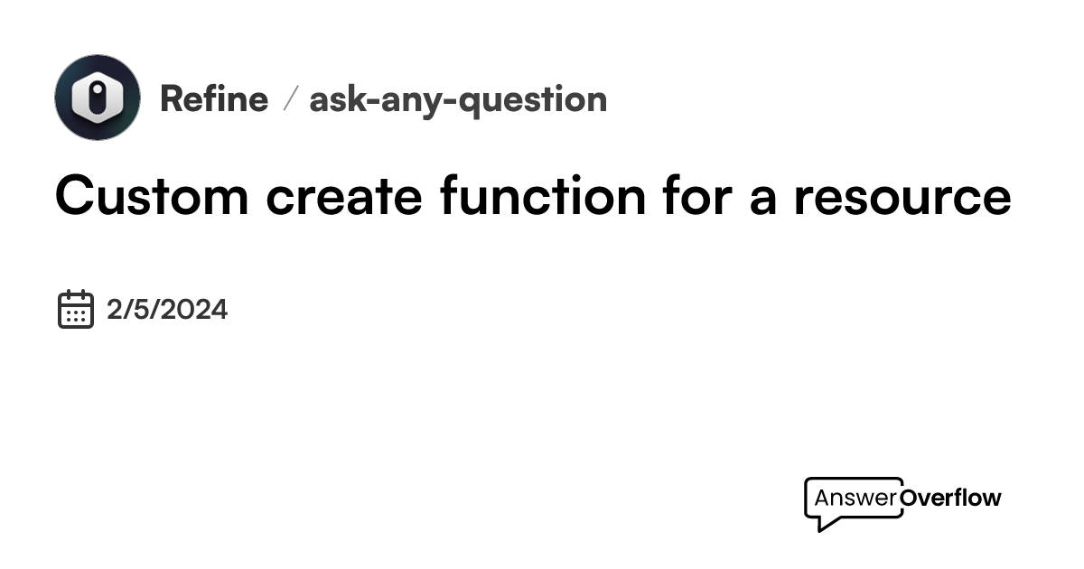 Custom create function for a resource - Refine