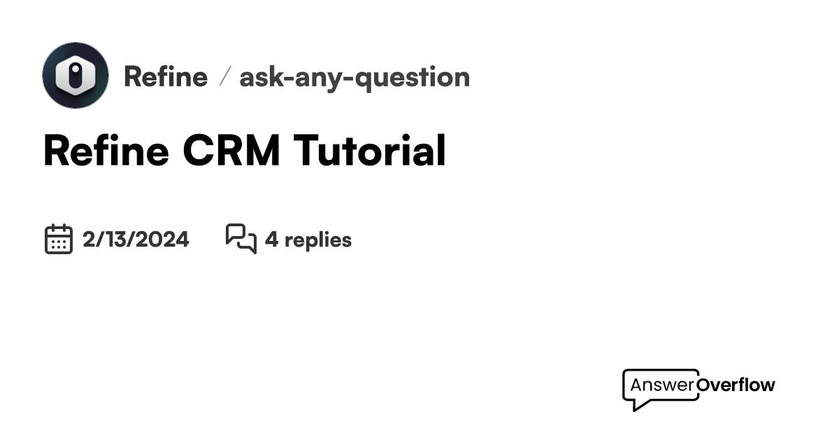 Refine CRM Tutorial - Refine