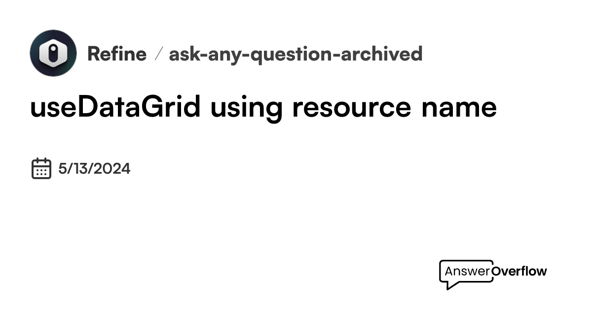 useDataGrid using resource name - Refine