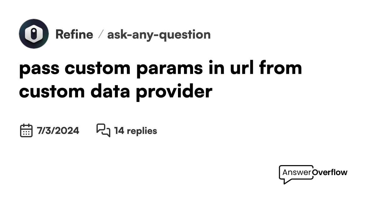 pass custom params in url from custom data provider - Refine