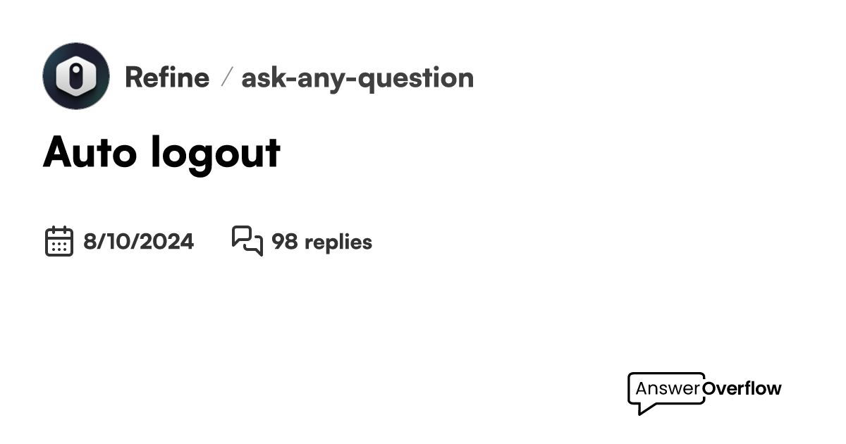 Auto logout - Refine